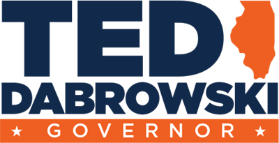 Ted for Illinois / Ted Dabrowski for IL Governor